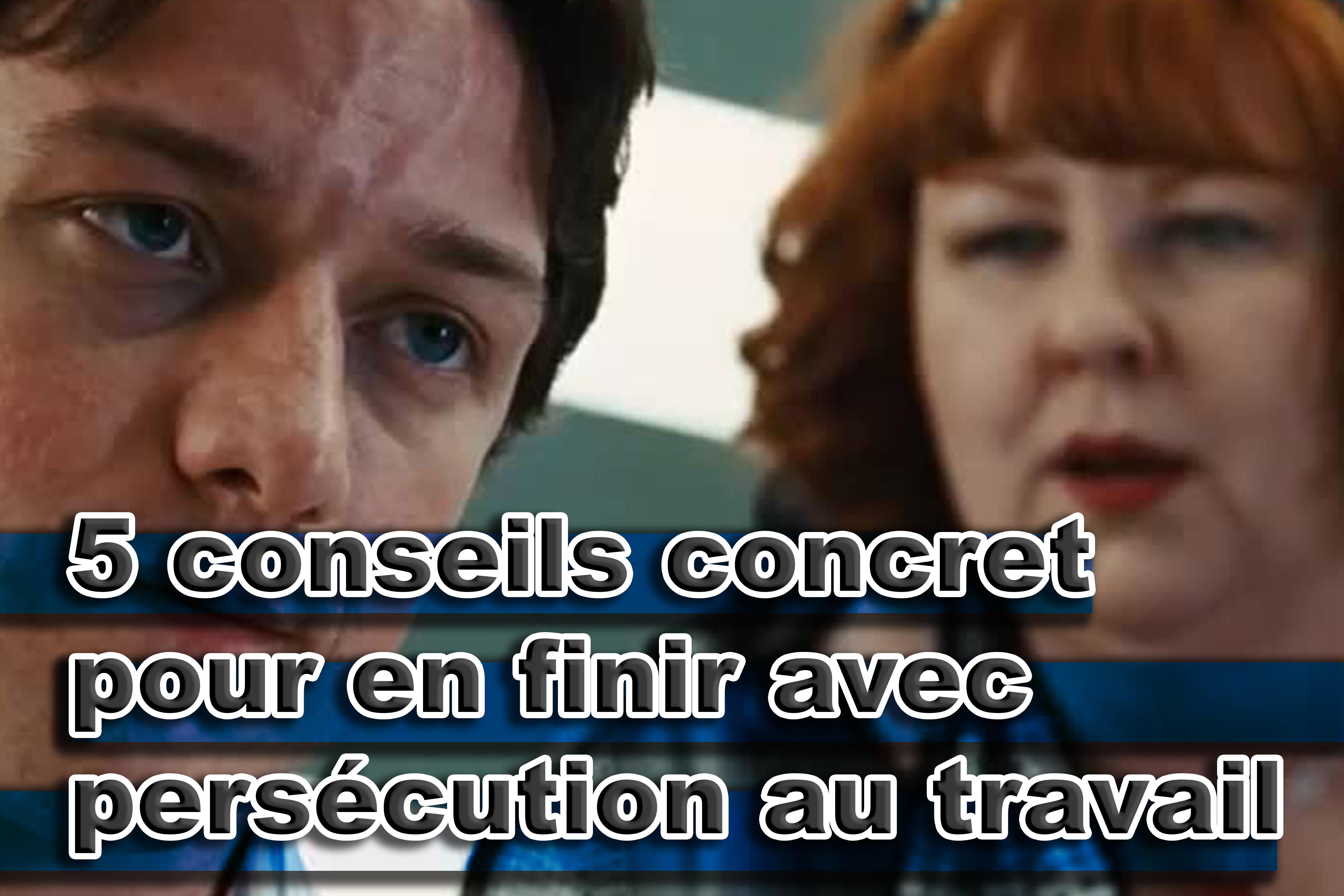 5 Conseils concret pour en finir avec persécution au travail – Quantum ...